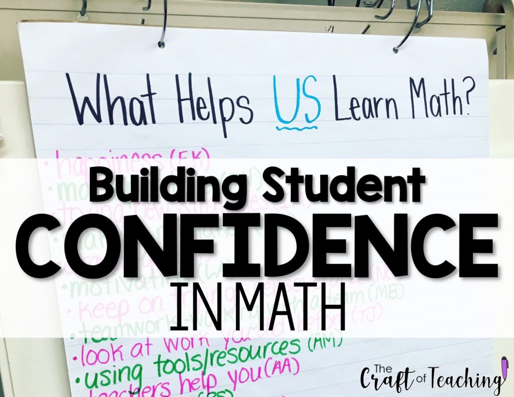 Building Student Confidence In Math - The Craft Of Teaching