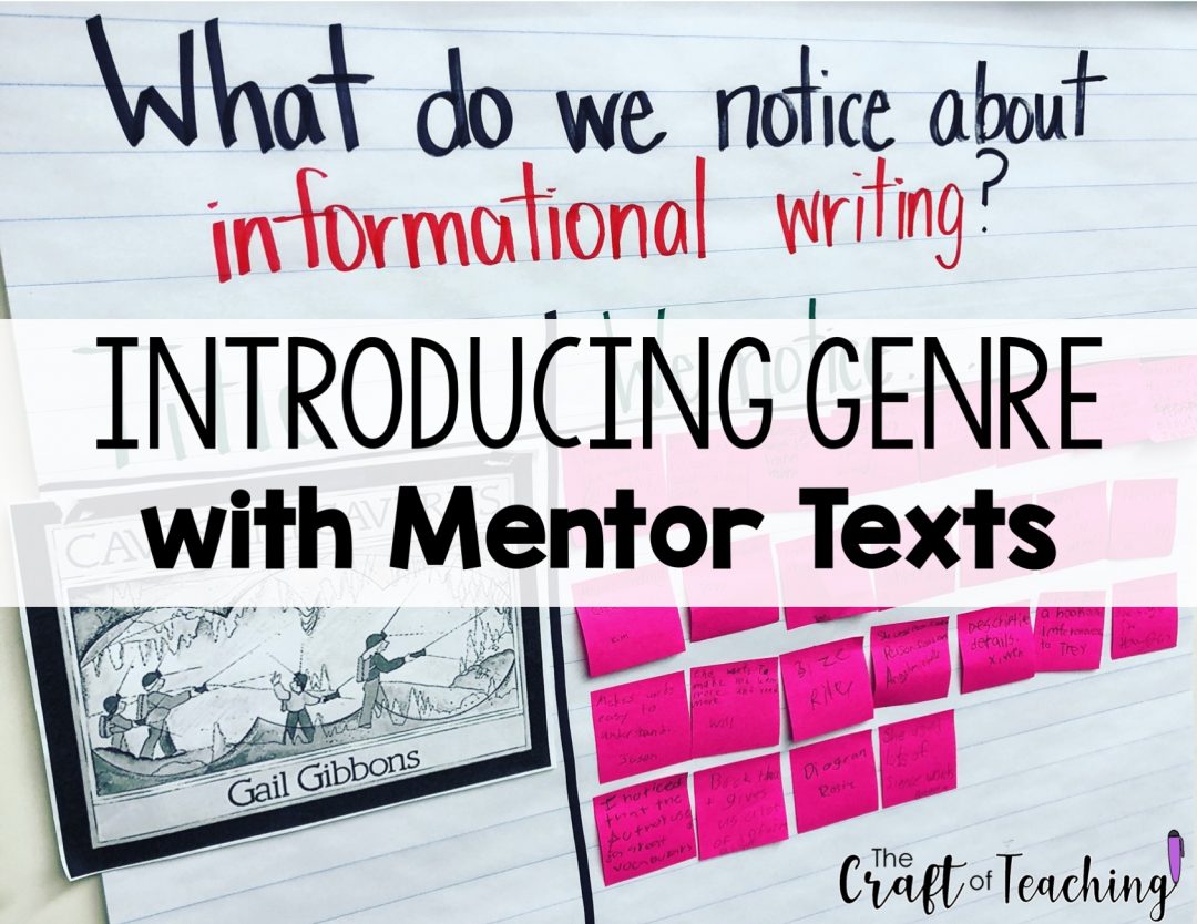 Using Mentor Text to Introduce Genre - The Craft Of Teaching