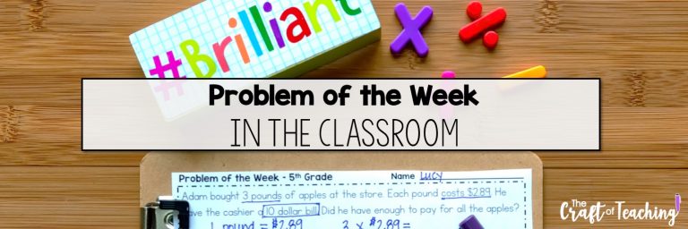 How Problem of the Week Saved My Sanity - The Craft Of Teaching