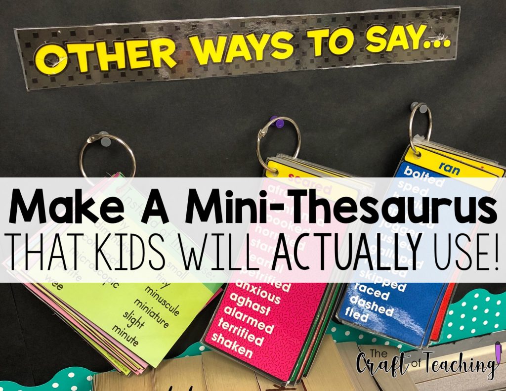 Make A Mini-Thesaurus - The Craft Of Teaching
