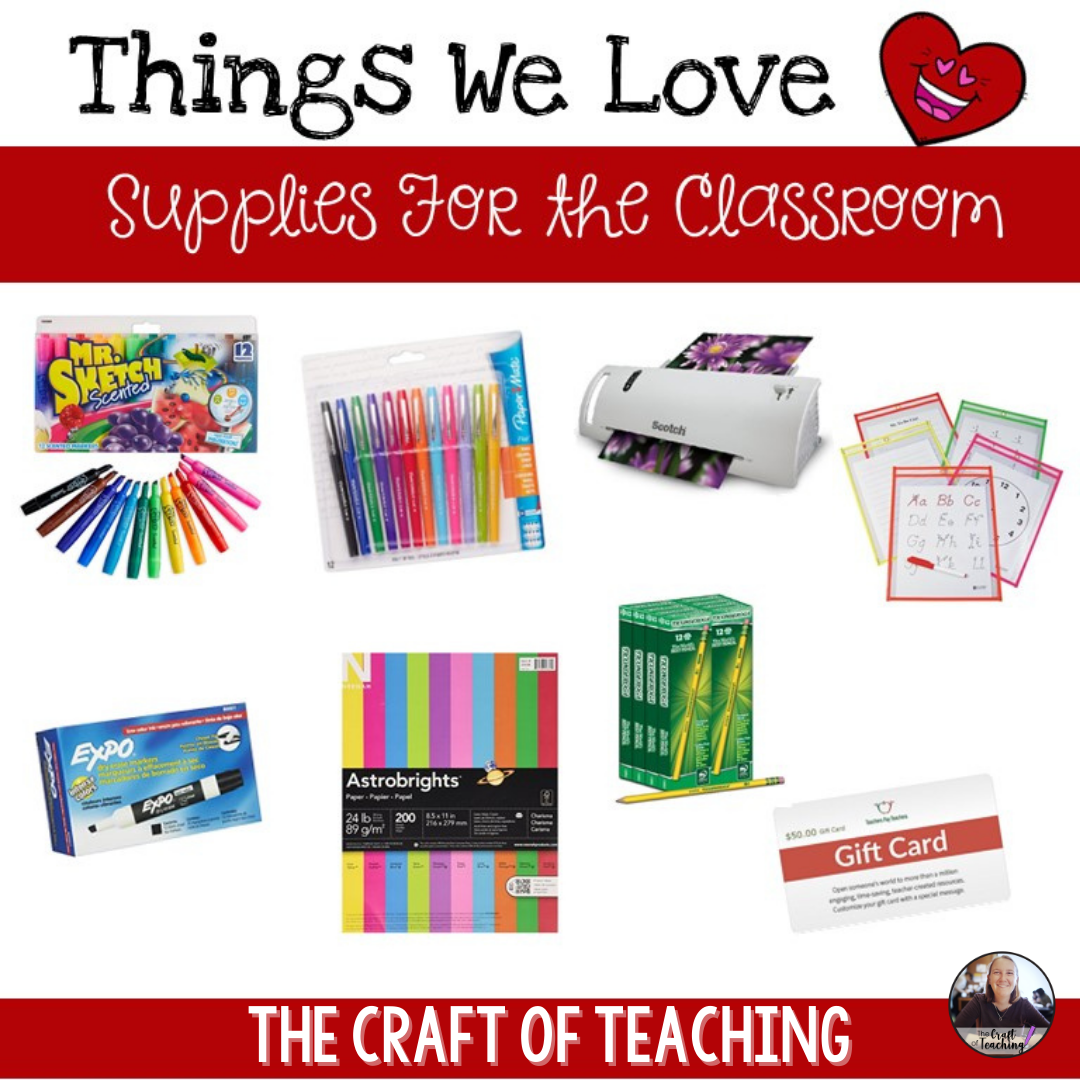 Things Teachers Love and Can't Live Without! - The Craft Of Teaching